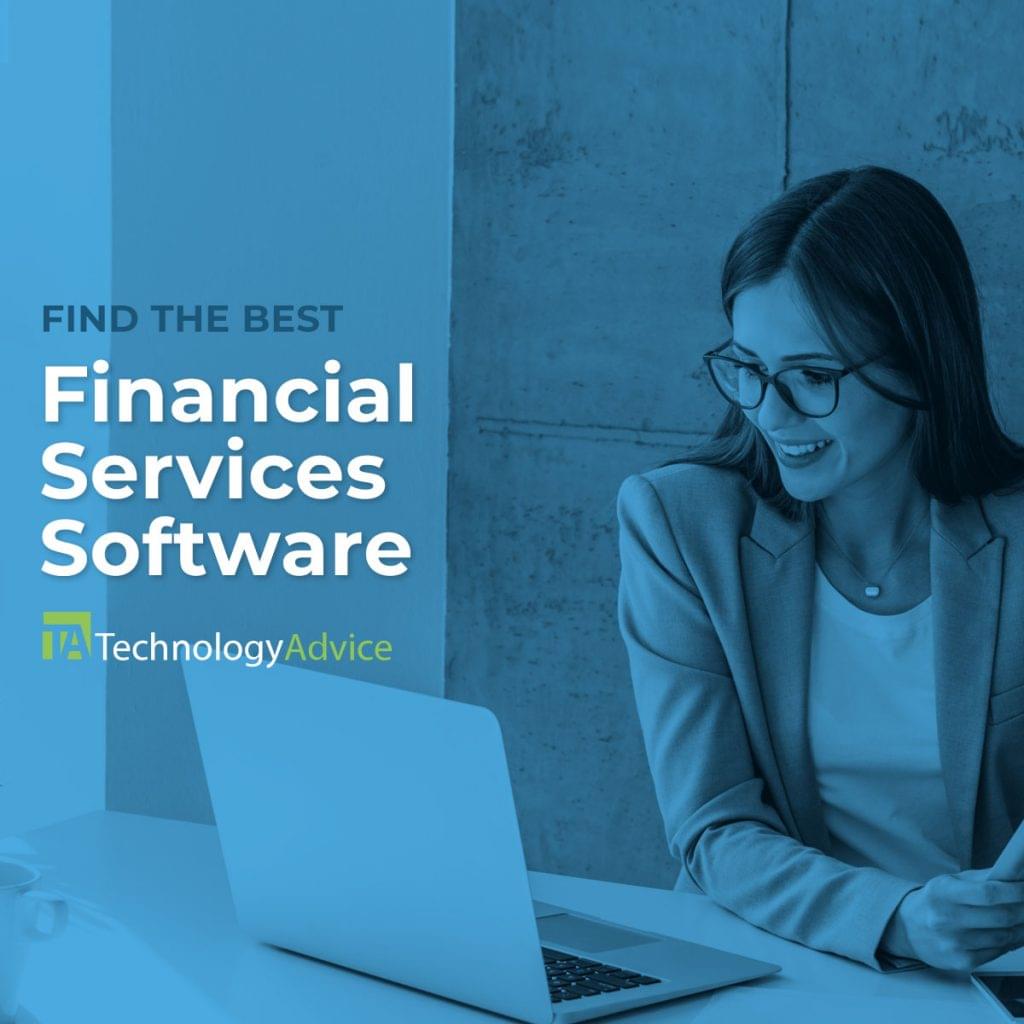 Best Financial Services Software for 2023 | TechnologyAdvice