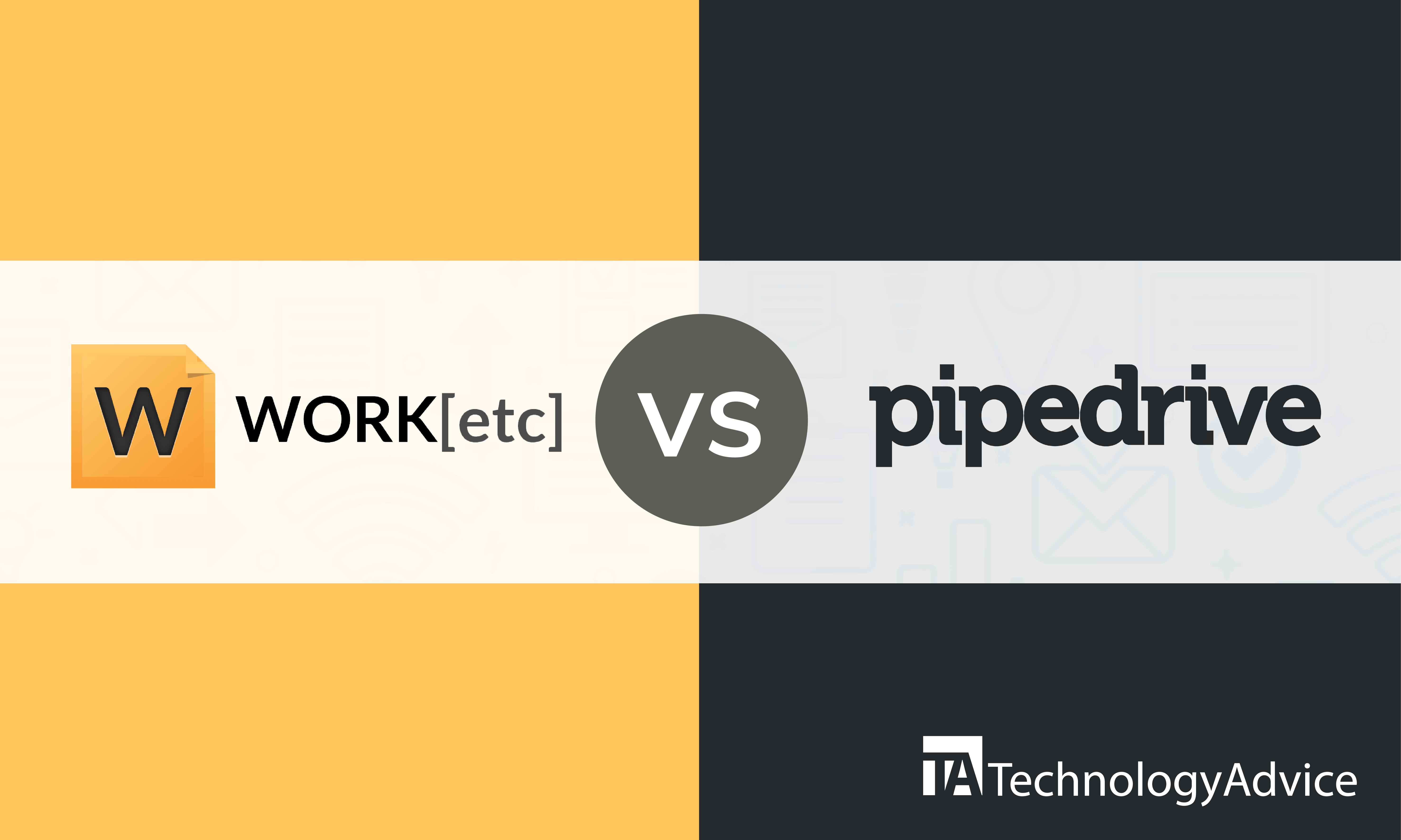 Work[etc] vs. Pipedrive | TechnologyAdvice