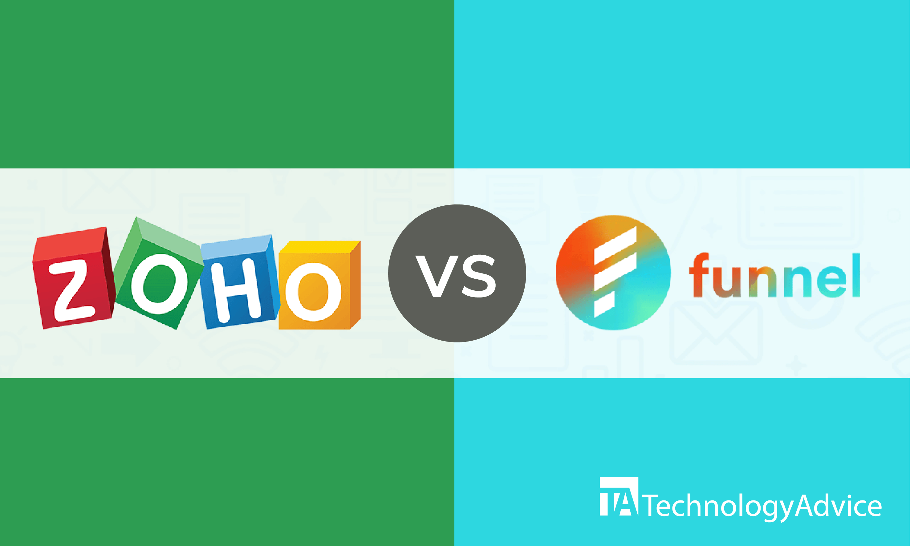 Zoho CRM vs. Funnel CRM | TechnologyAdvice Zoho CRM vs. Funnel CRM | TechnologyAdvice