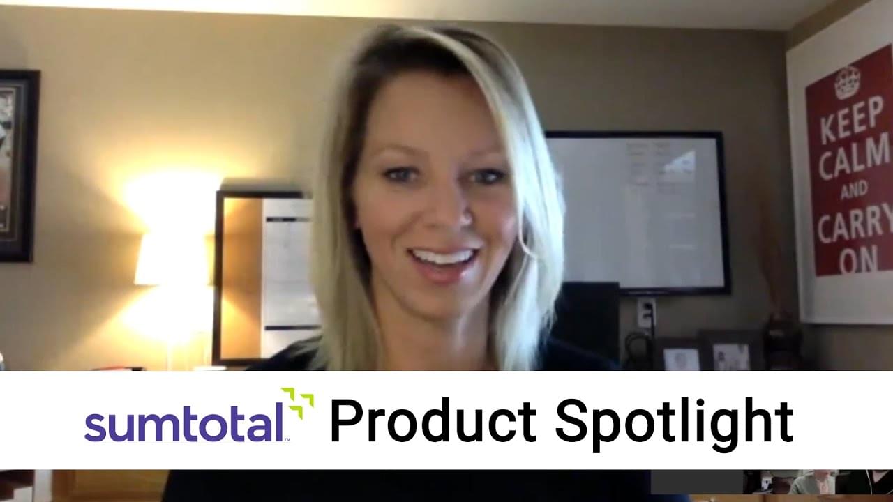 VIDEO: SumTotal Product Spotlight