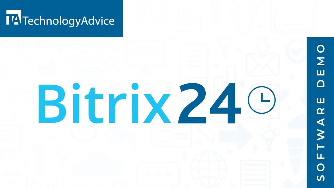 VIDEO: Bitrix24 Demo | TechnologyAdvice